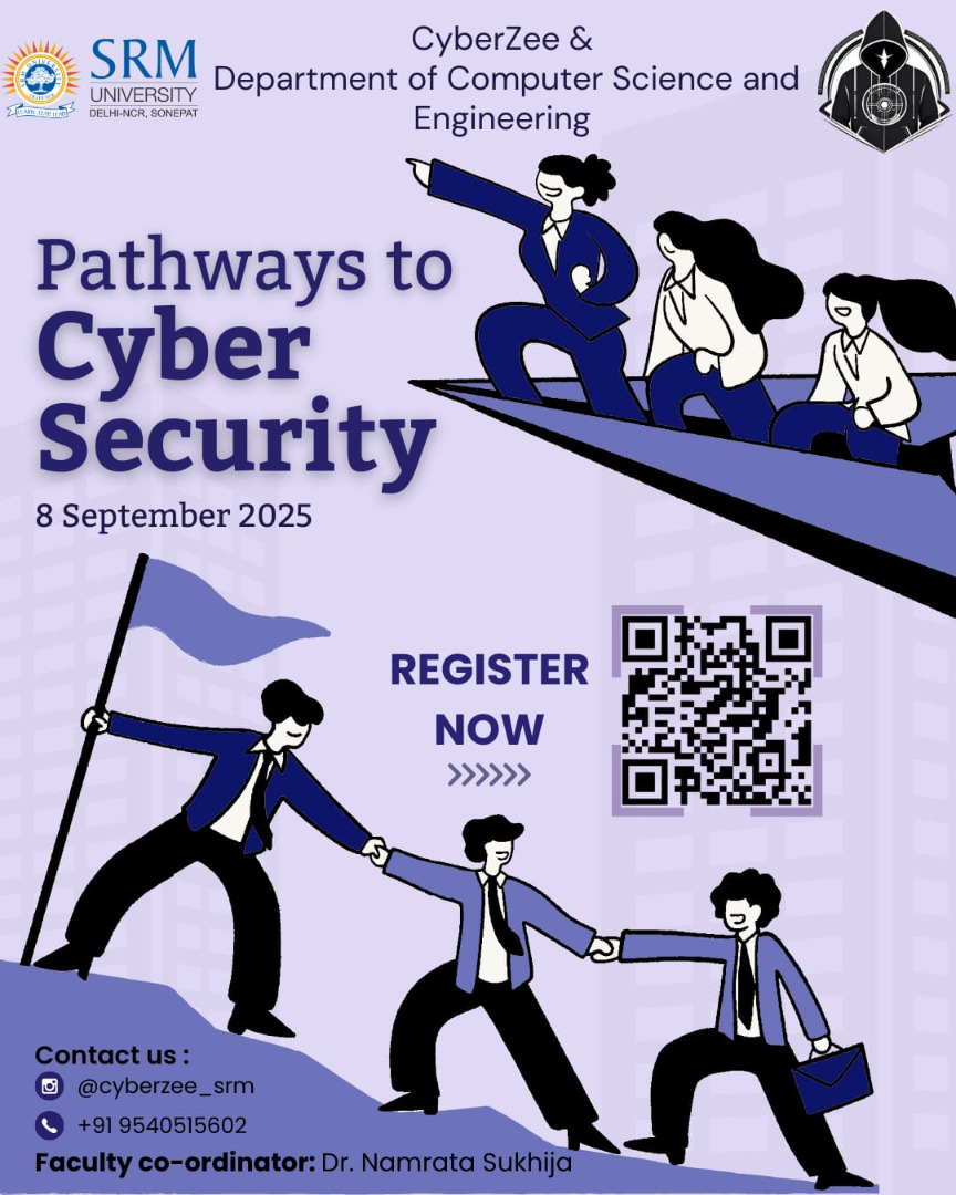 SRM University : Pathways to Cyber Security